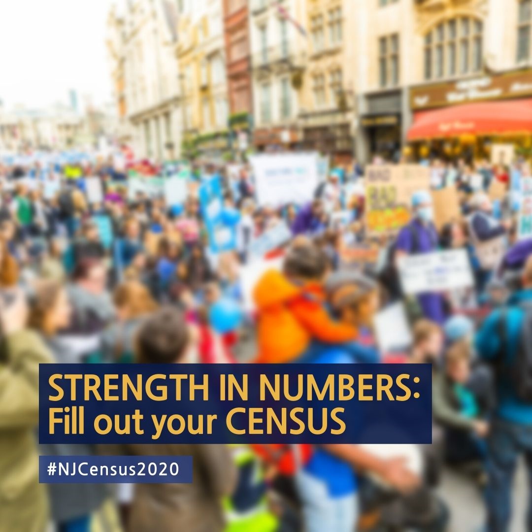 Announcing: Census 2020 “THE CENSUS AFFECTS EVERYBODY IN NEW JERSEY ...