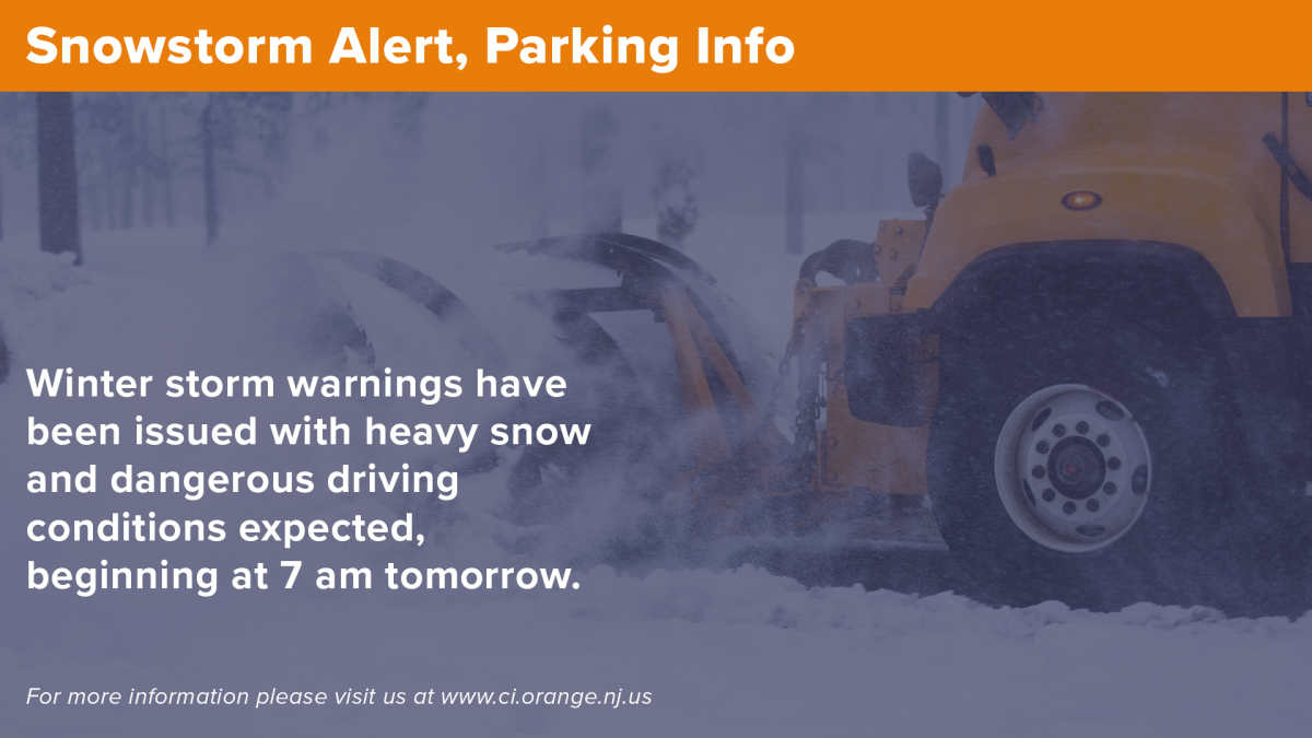 Snowstorm Alert, Parking Info – PLEASE READ – Orange City Council